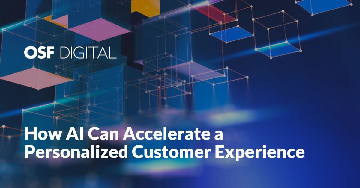 Personalization in the AI era | OSF Digital