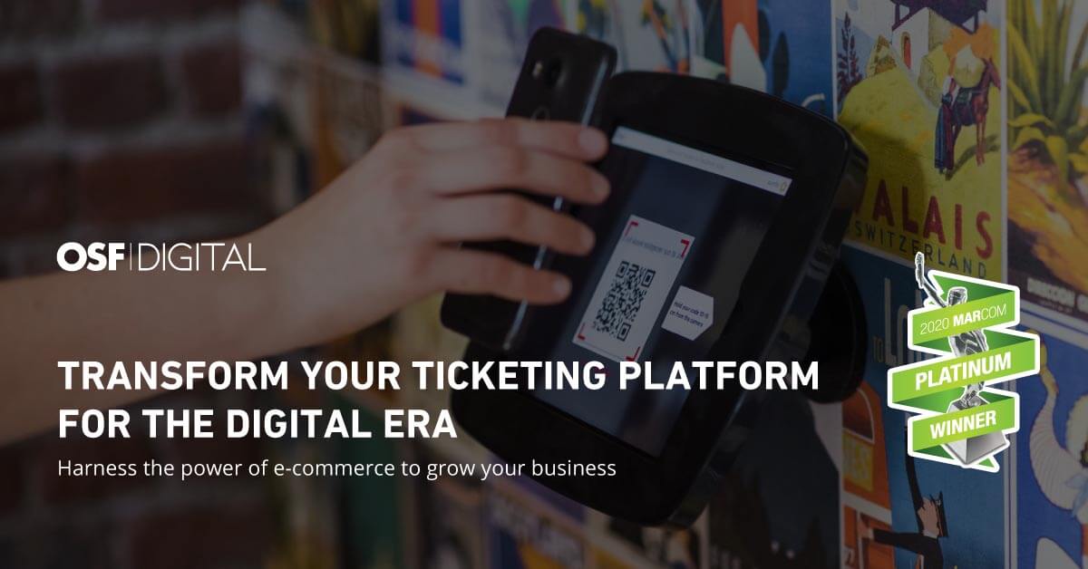 OSF Digital Transform Your Ticketing Platform Whitepaper