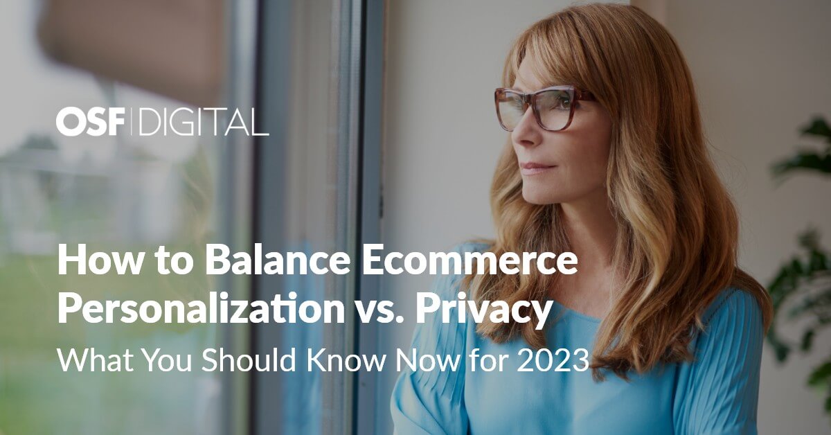 How You Can Balance Personalization Vs Privacy In 2023